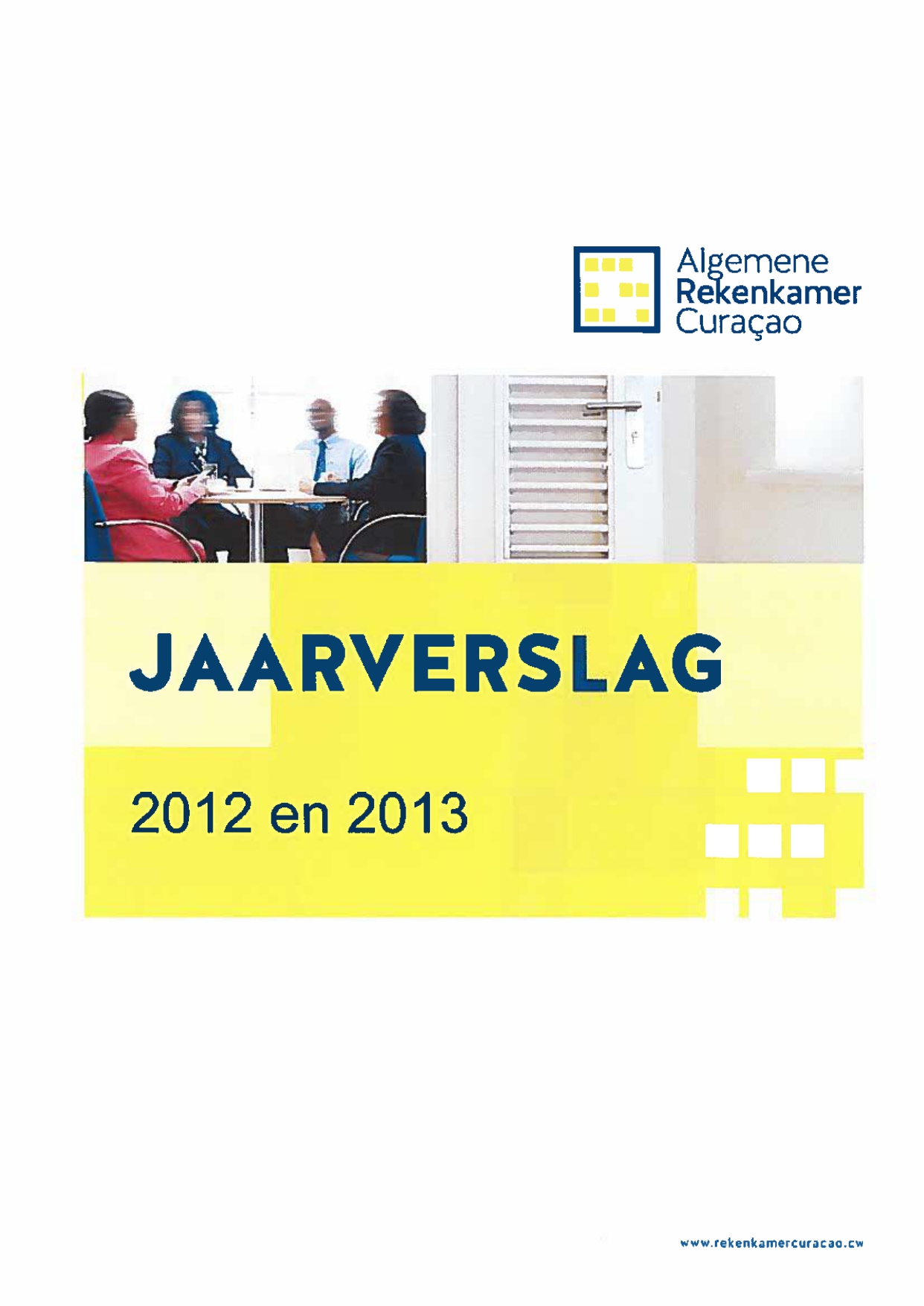 Jaarverslagen - Algemene Rekenkamer Curacao